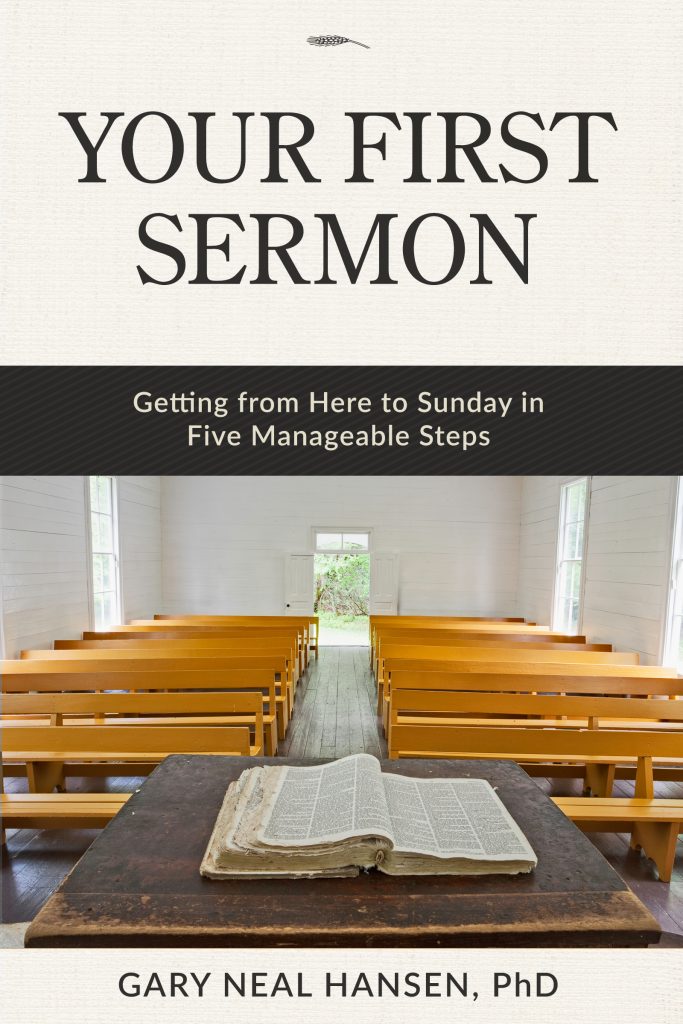 Your First Sermon (Letters to a Young Pastor) - Gary Neal Hansen