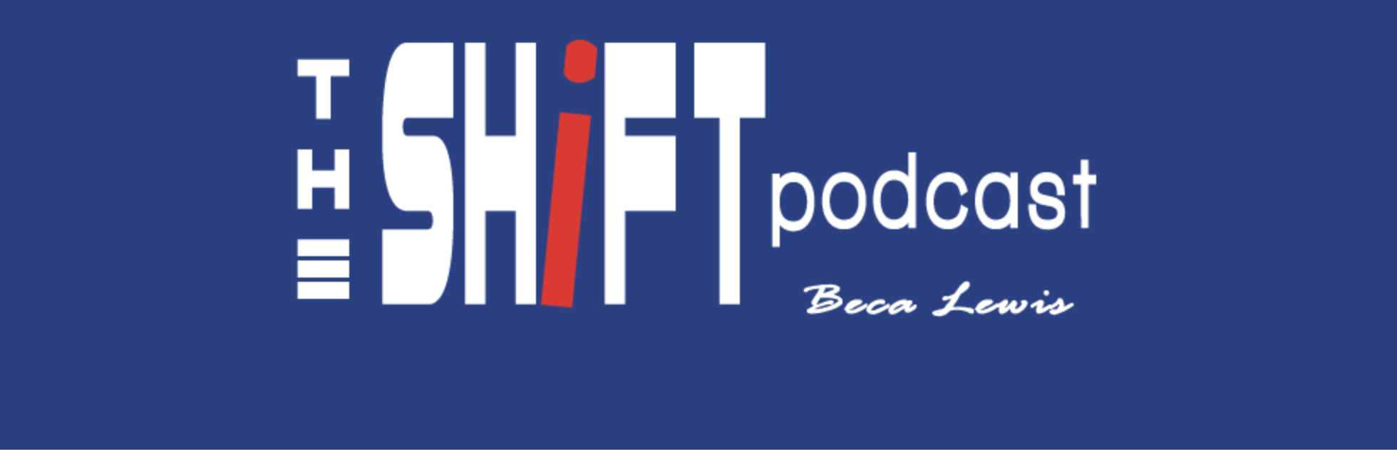 Podcast Interview - "Shift the Story" with Beca Lewis - Gary Neal Hansen